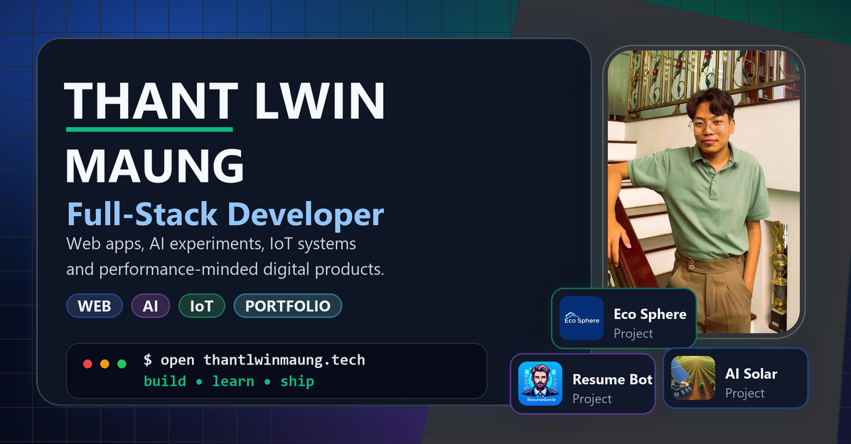 Thant Lwin Maung | Full-Stack Developer Portfolio